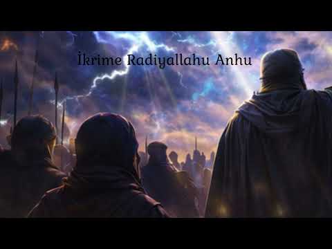 Dilefruz Yıldızlar 1 İkrime Radiyallahu Anhu