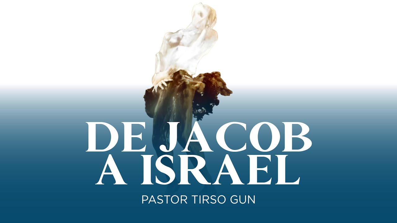 Pastor Tirso Gun | Tema: De Jacob a Israel | martes 19 de noviembre de ...