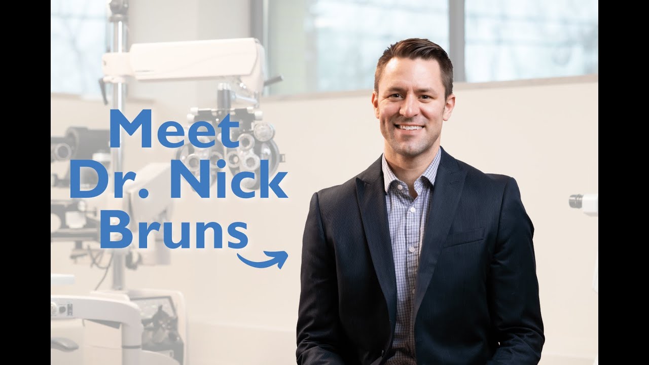 Dr. Nicholas Bruns of Summit Eye Care - YouTube
