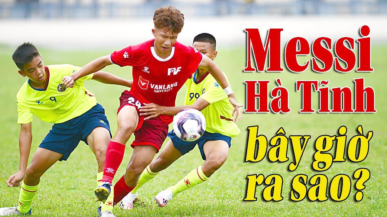 MESSI HÀ TĨNH BÂY GIỜ RA SAO? - YouTube