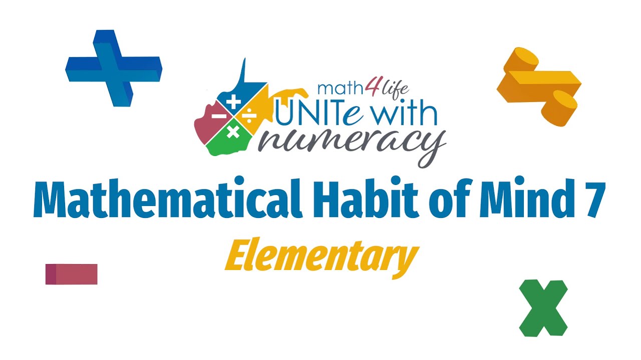 Unite with Numeracy: Mathematical Habit of Mind 7 - Jessica Houck ...