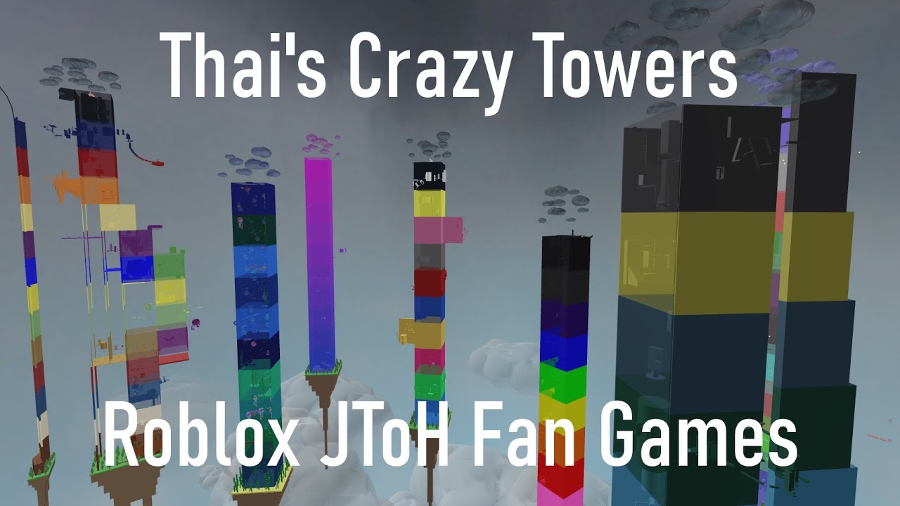 Thai's Crazy Towers - Roblox JToH Fan Games - YouTube