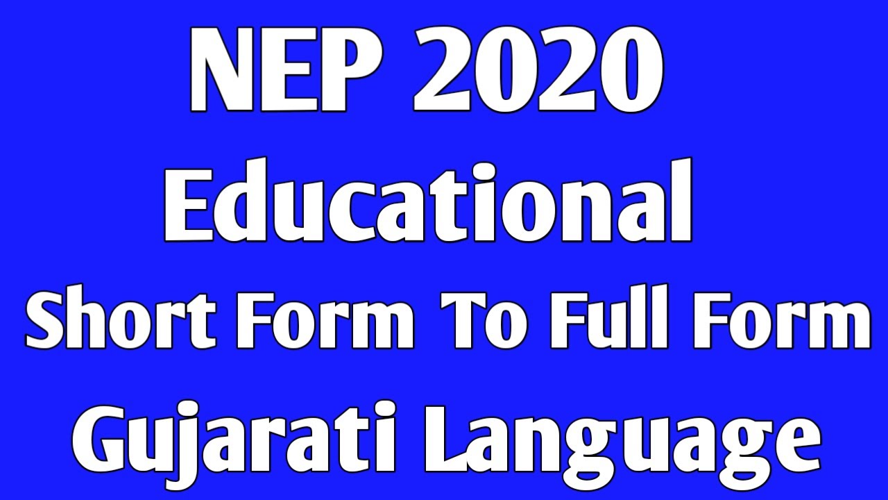 NEP 2020 | EDUCATION FULL FORM LIST | COURSE FULL FORM | Girish ...