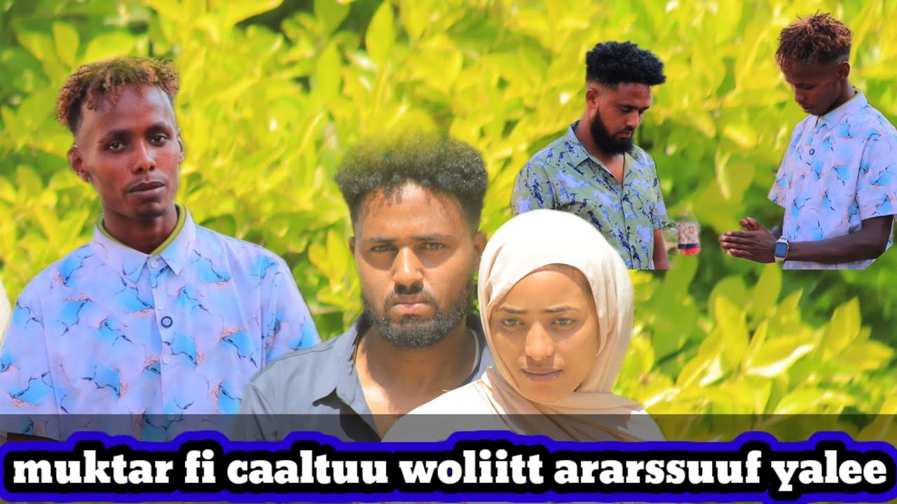 Muktar tube garra caaltuu debii jedhee gorssee naa didee simran jalaadha jedhee naa didee - YouTube