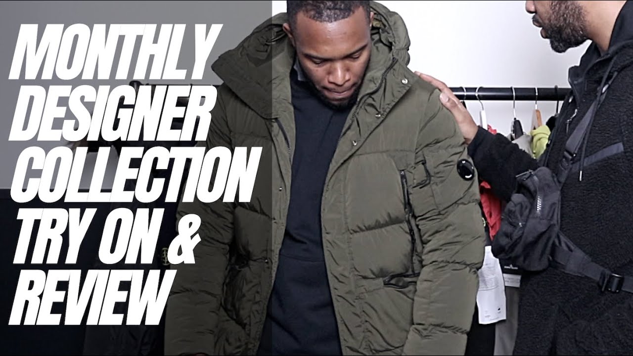MONTHLY MENS DESIGNER COLLECTION VIDEO STONE ISLAND | CP COMPANY REVIEW ...