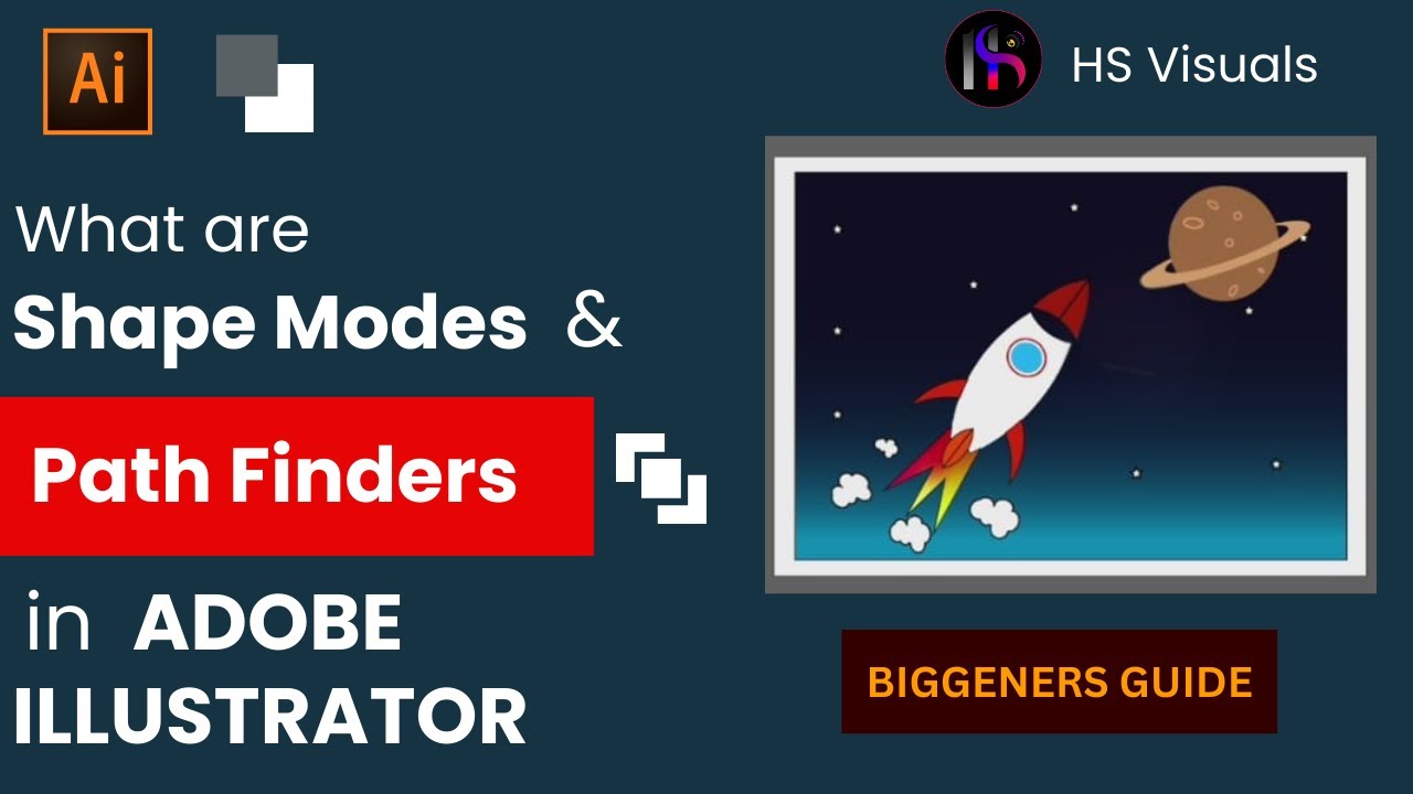 PATHFINDERS in Adobe Illustrator Tutorial | Shape Modes | HS Visuals ...
