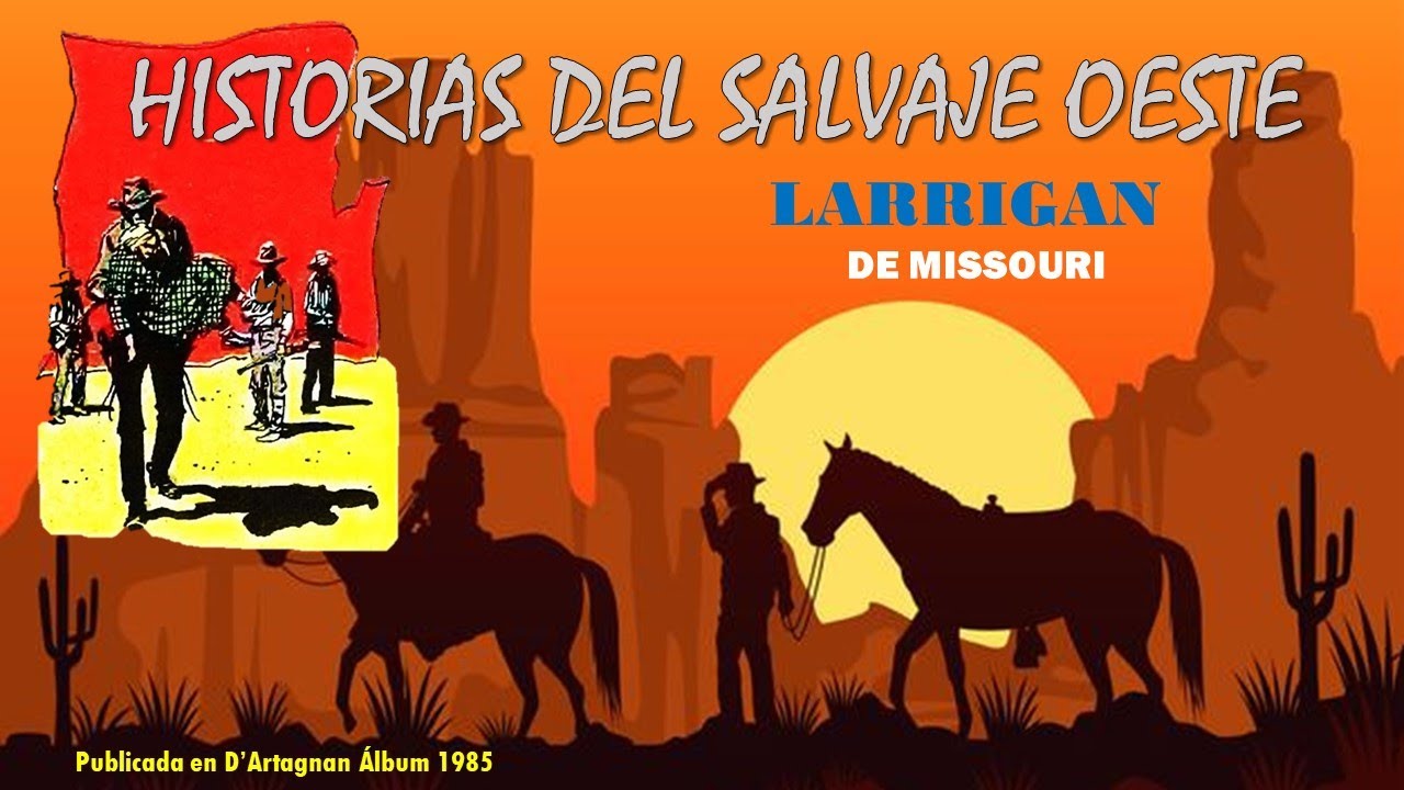 Comics populares en América Latina - Larrigan de Missouri (revista D ...