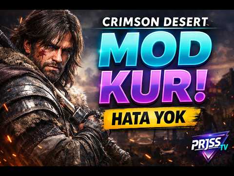 Crimson Desert Mod Nasıl Kurulur? (Hatasız & En Kolay Yöntem)