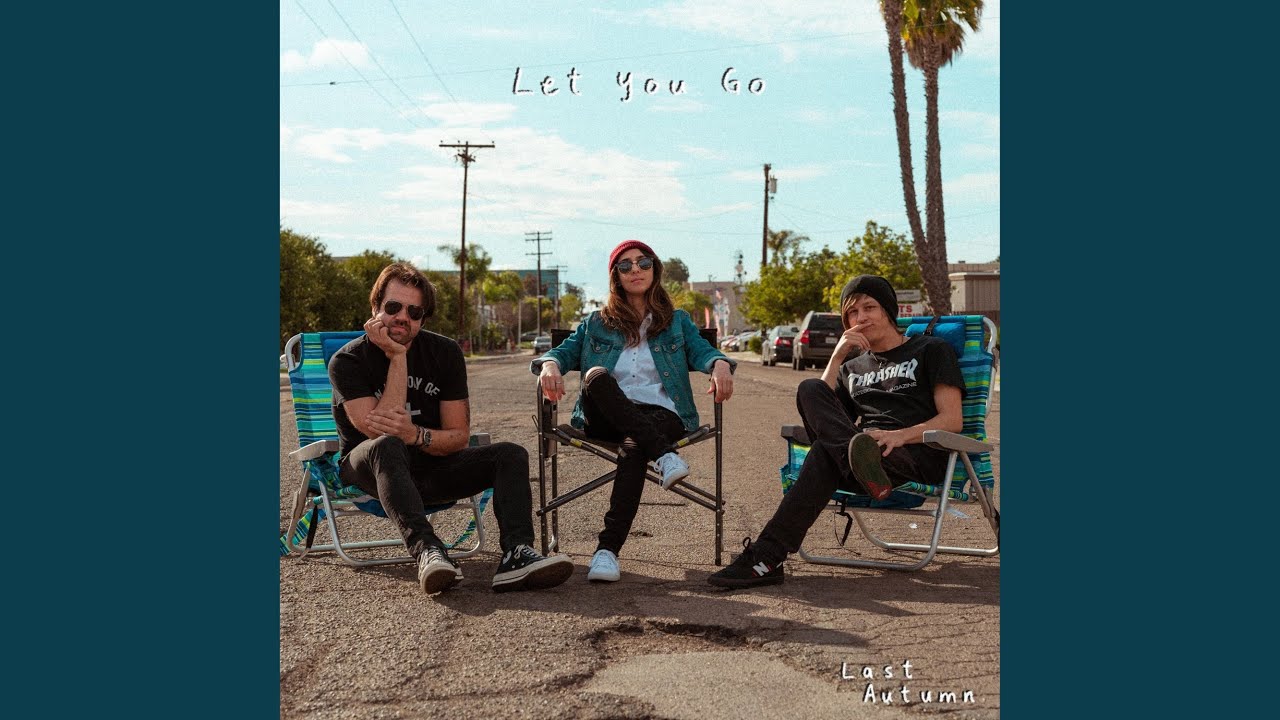 Let You Go - YouTube