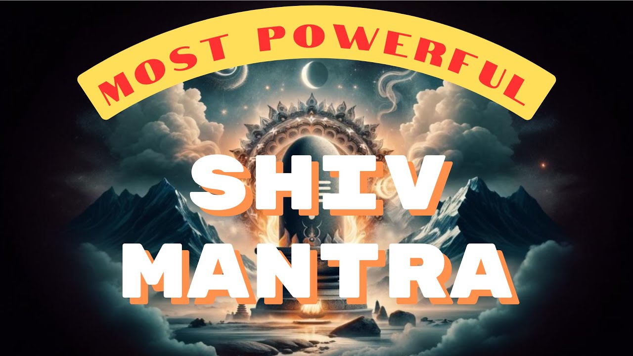 Most Powerful Shiva Mantra #powerfulmantra #shiv #mantra - YouTube