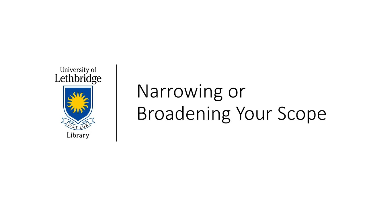 Narrowing Or Broadening Your Scope YouTube narrowing-or-broadening-your-scope-youtube