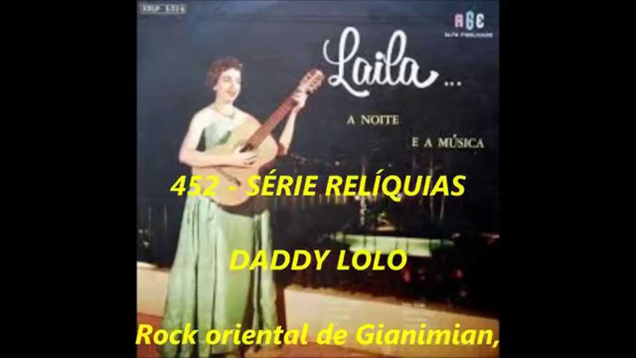 LAILA CURY - DADDY LOLO (rock árabe) - SÉRIE RELÍQUIAS - acervo de ...