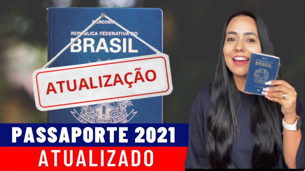 COMO FAZER O PASSAPORTE 2021 - PASSO A PASSO / ATUALIZADO EM SETEMBRO DE 2021 - YouTube