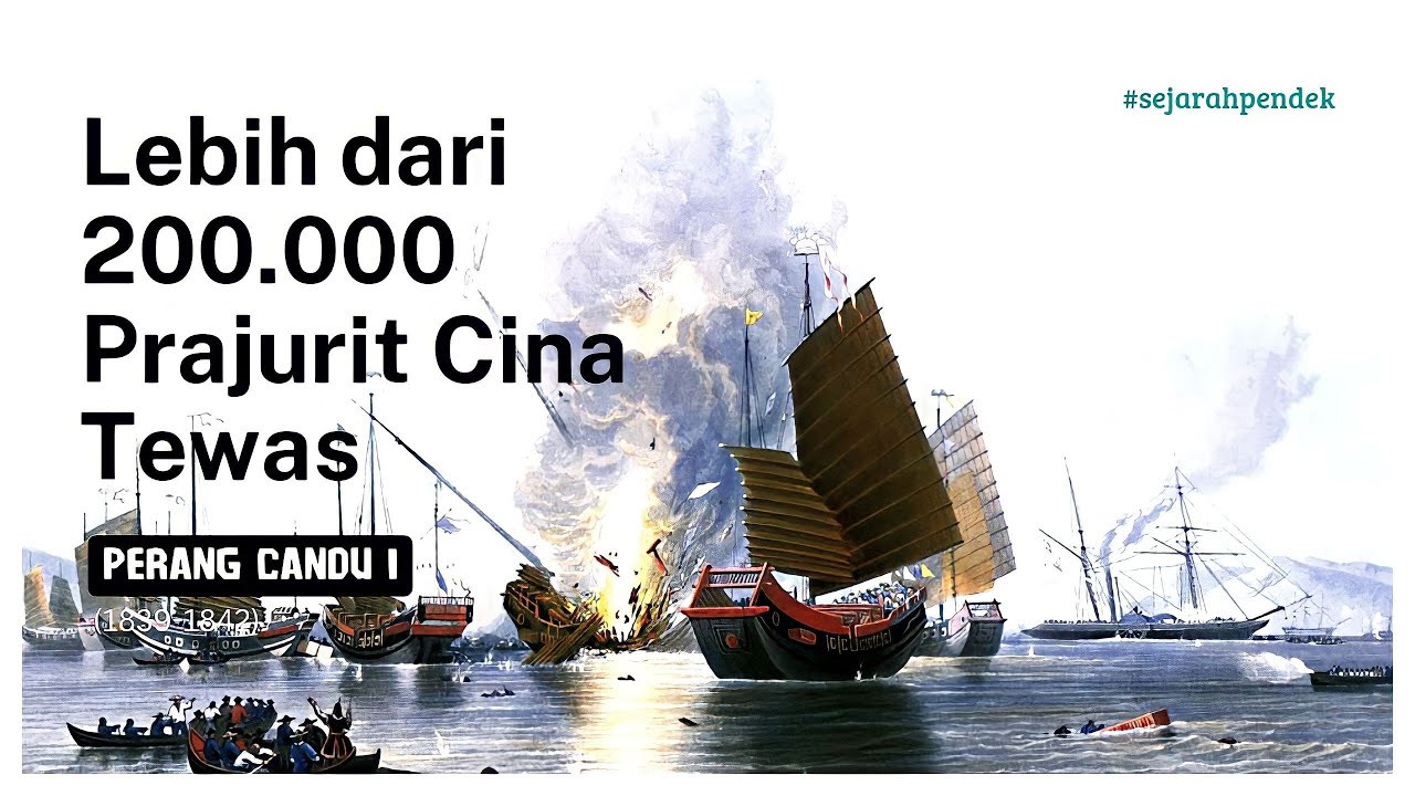 PERISTIWA SEJARAH PERANG CANDU 1 ANTARA INGGRIS DAN CHINA ‼️ - YouTube