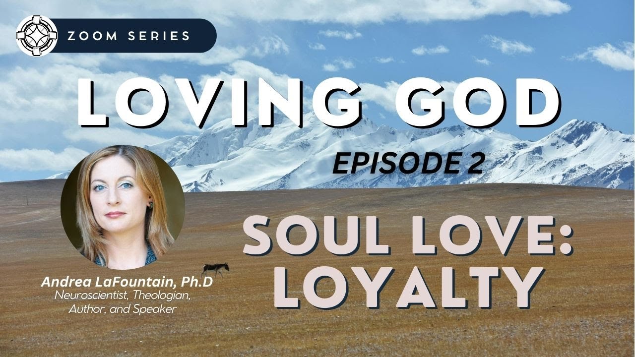 S2E2 Soul Love 1 Loyalty | Authenticity and Truth | Dr. Andrea ...