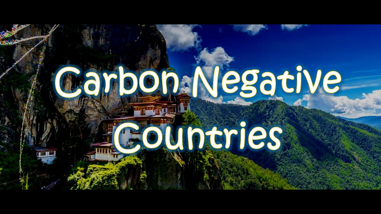 Three Carbon Negative Countries - YouTube