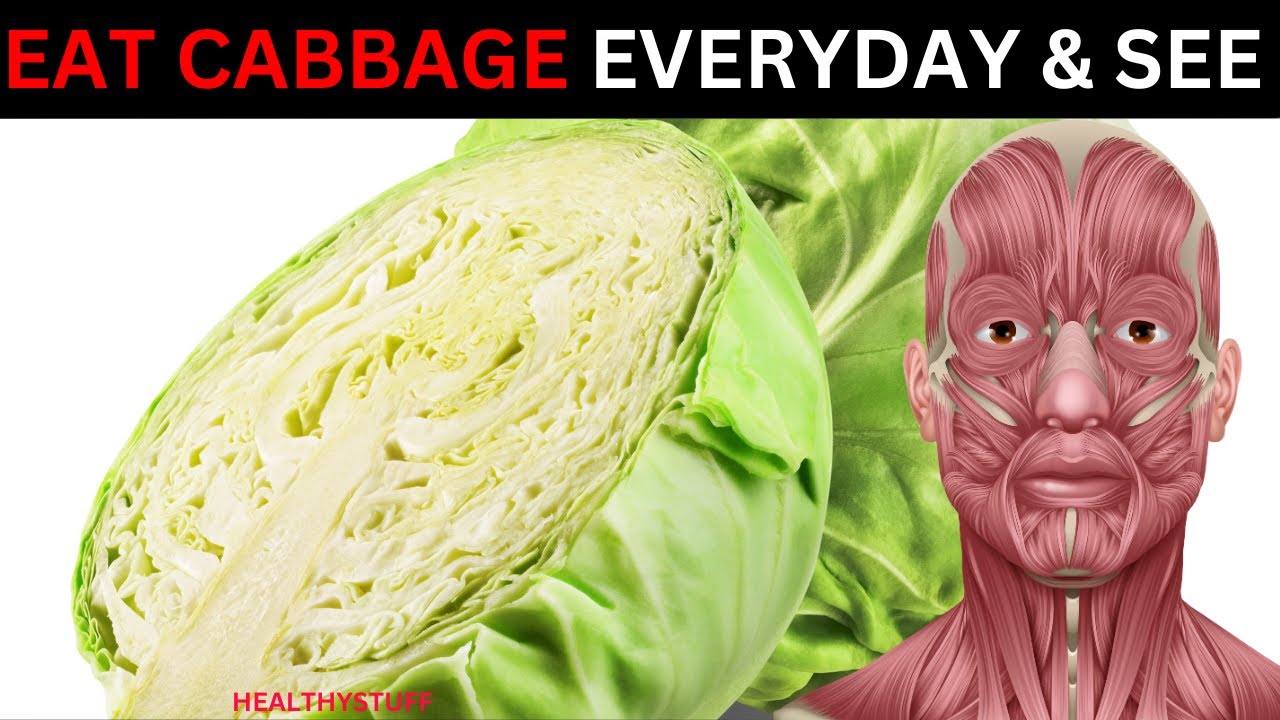 Eat Cabbage Everyday & See What Happens To Your Body - YouTube