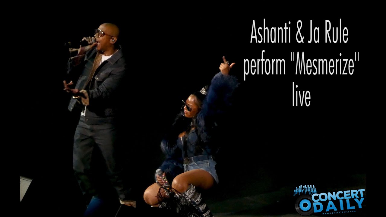 Ashanti & Ja Rule perform "Mesmerize" live; My 00's Playlist Tour ...