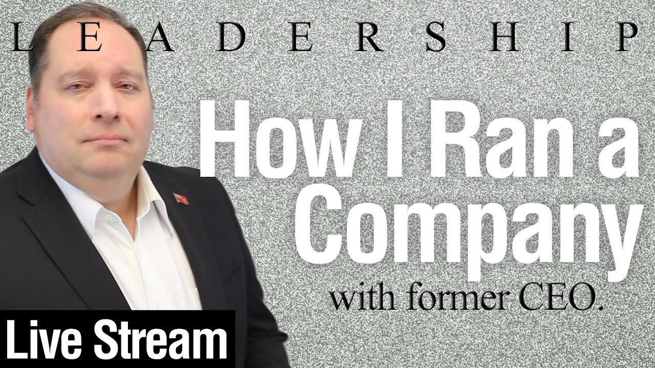 Leadership and Management Skills for Business 006. (with former CEO ...