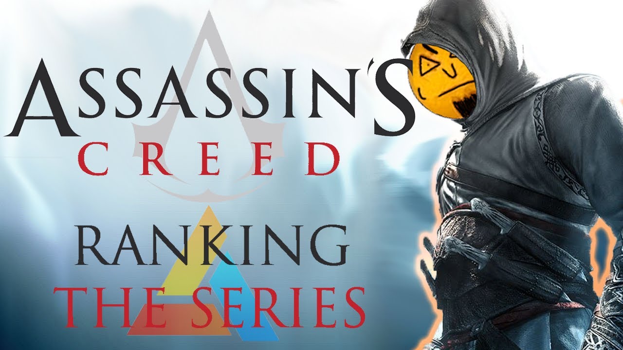Assassin's Creed - Ranking The Series - YouTube