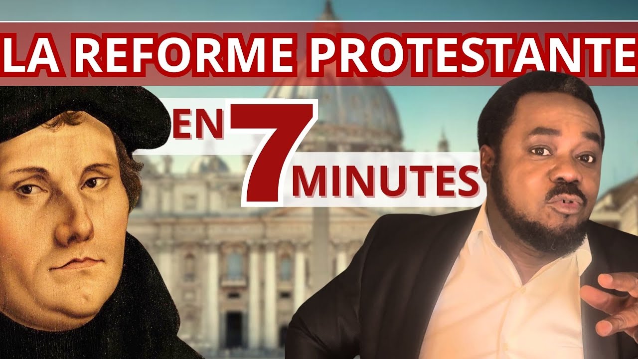 LA REFORME PROTESTANTE EN 7 MINUTES - YouTube