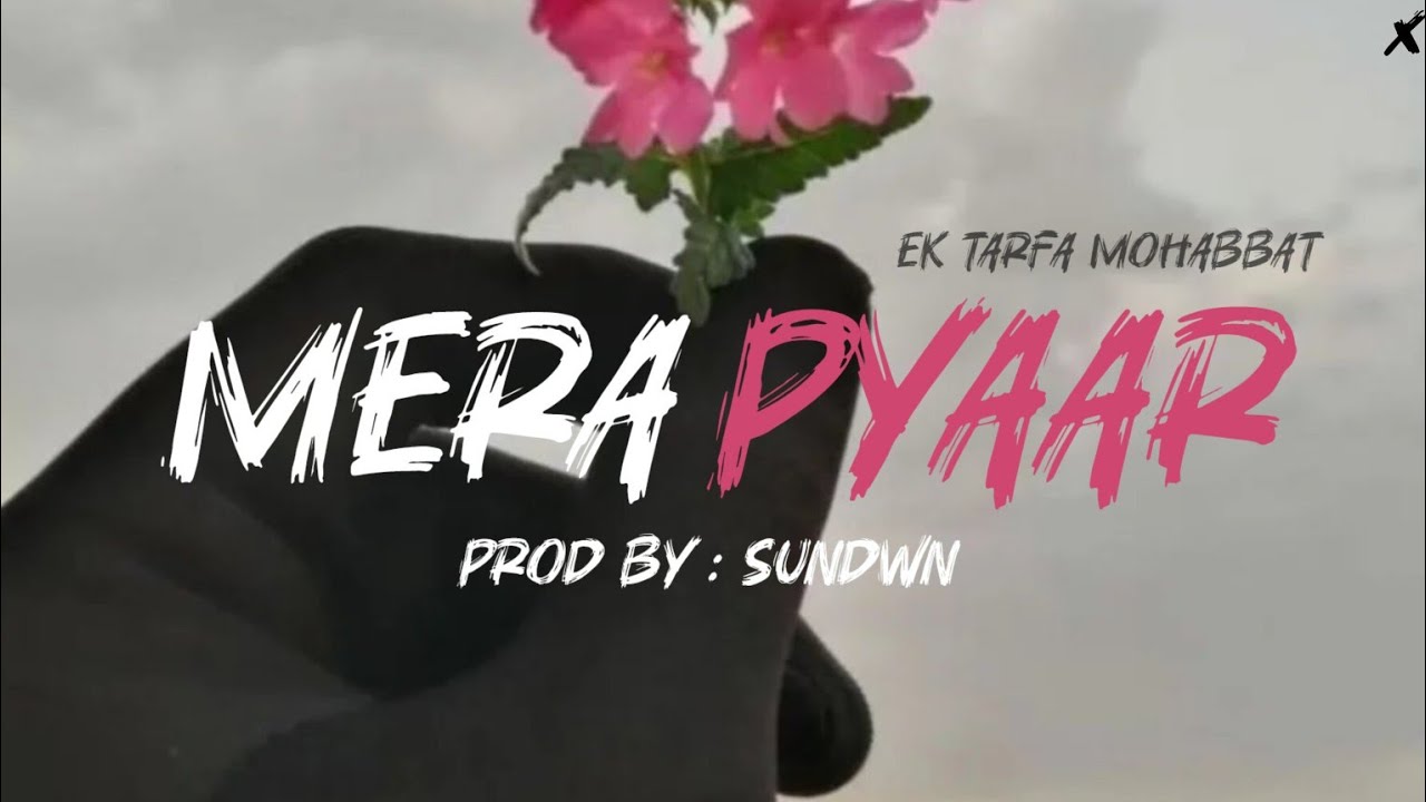 Mera Pyaar - Wajid || Prod By : @sundwnn || Official Audio || V3 ...