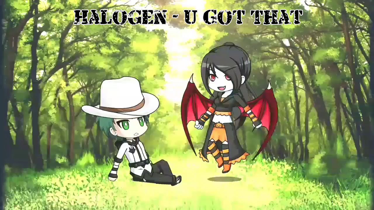 Halogen - U Got That (Daycore) - YouTube