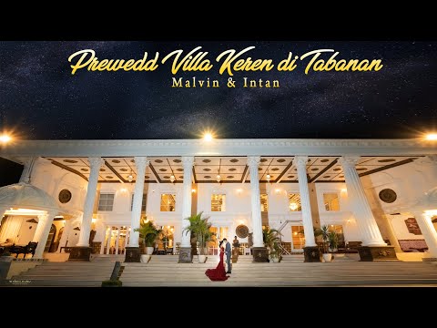 Prewedd Villa Di Tabanan (Malvin & Intan)
