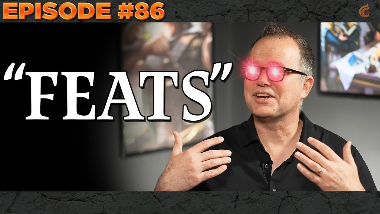 #86. You'll Like Feats if We TELL YOU to Like Feats | Eldritch Lorecast ...