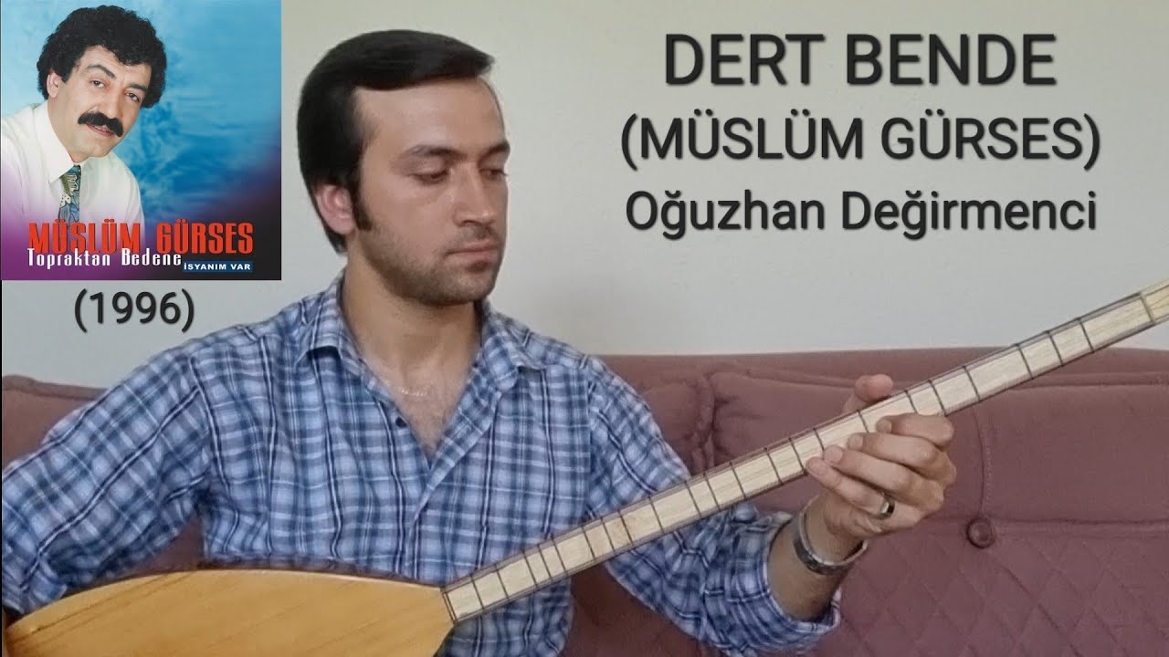 DERT BENDE-Oğuzhan Değirmenci-(MÜSLÜM GÜRSES)-(1996) - YouTube