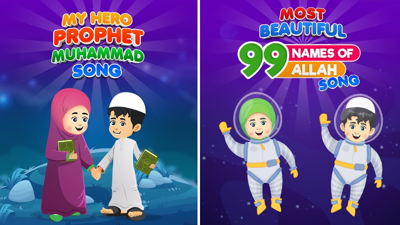 My Hero Prophet Muhammad Song + Most Beautiful 99 Names Of Allah Song ...