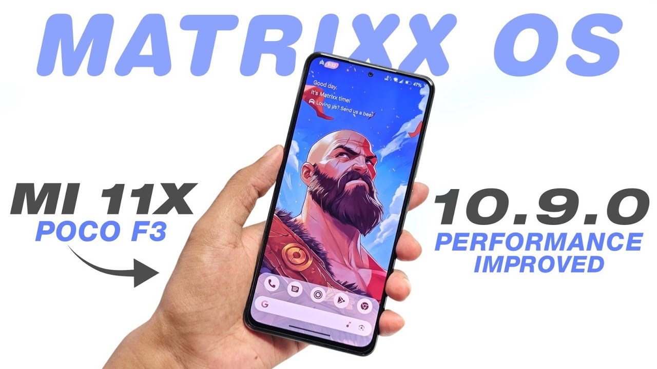Matrixx OS 10.9.0 Official For Mi 11X & POCO F3 | Android 14 | Improved ...