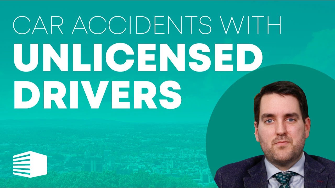 What to do When You're Injured in an Accident with an Unlicensed Driver ...