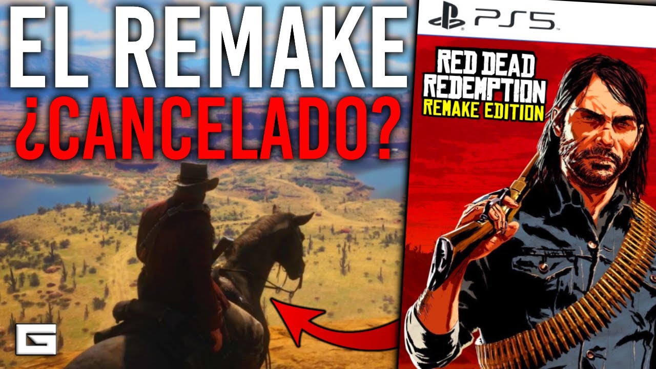 ¿EL REMAKE DE RED DEAD REMPTION 1 SE CANCELÓ?... - Gator Productions ...