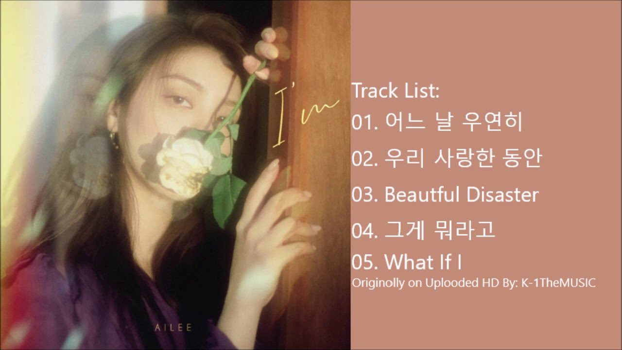 [FULL ALBUM] Ailee (에일리) - I'm (Mini Album) - YouTube