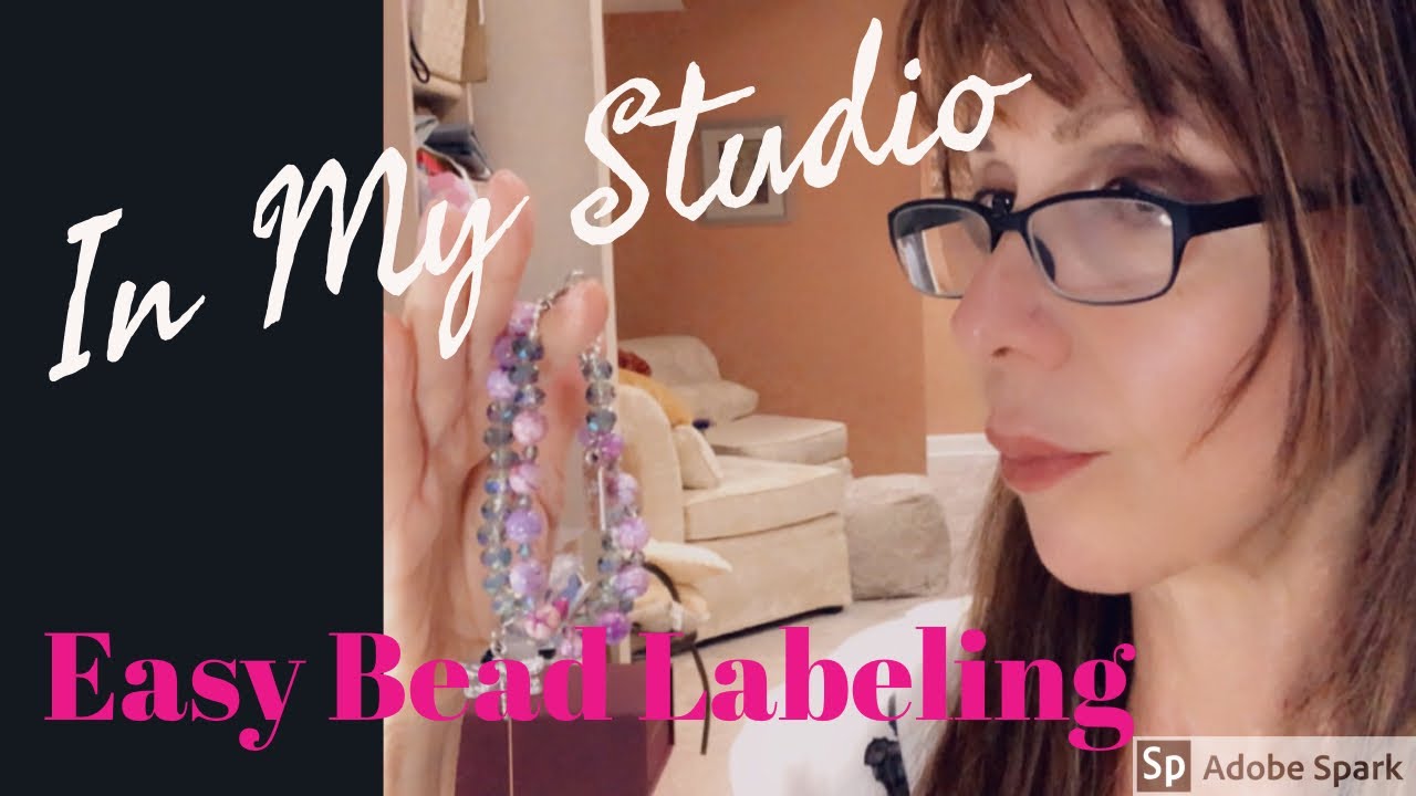 In My Studio - Bead labeling Made Easy - YouTube