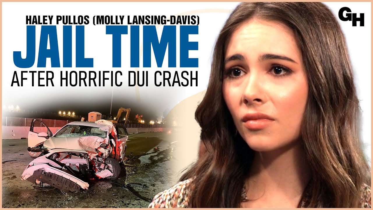 Haley Pullos Faces Jail Time After Horrific DUI Crash on GENERAL ...