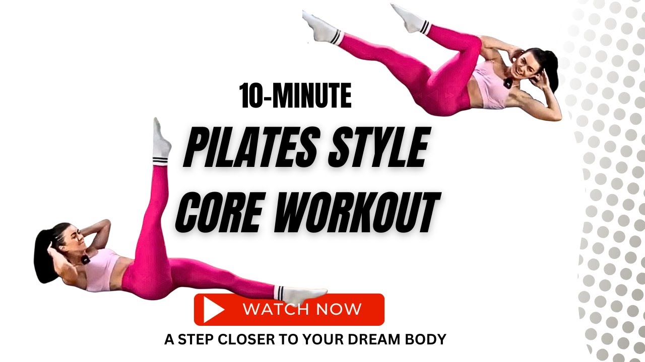 10min PILATES STYLE CORE WORKOUT| No Equipment - YouTube