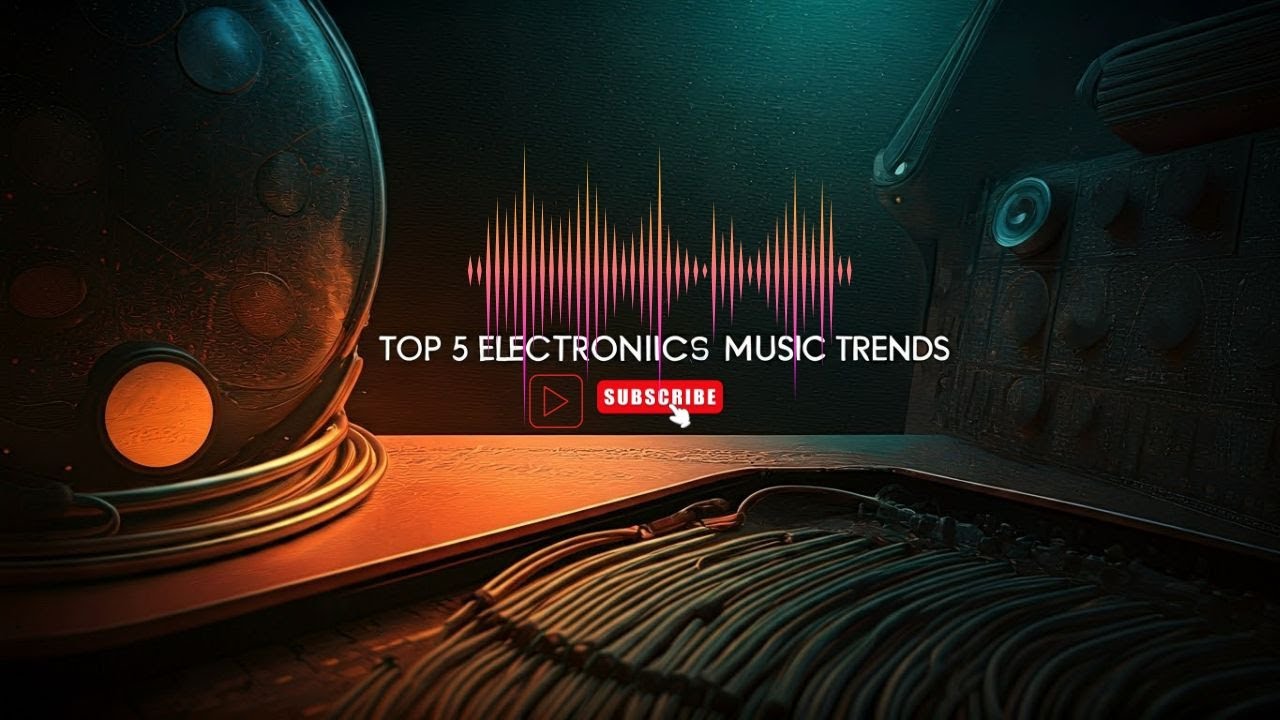 TOP 5 ElECTRONICS MUSIC TRENDS | TRENDING |TBF - YouTube