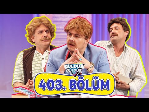 Güldür Güldür Show 403. Bölüm