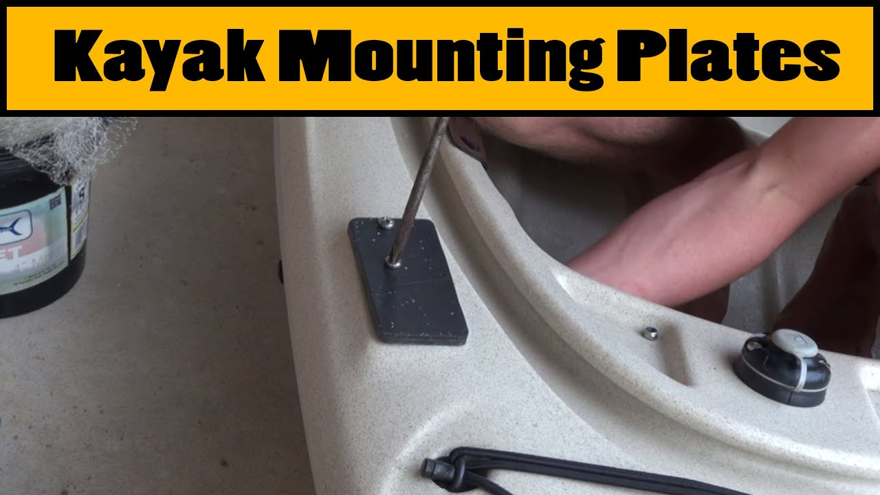 DIY Mounting Plates for Kayak - YouTube