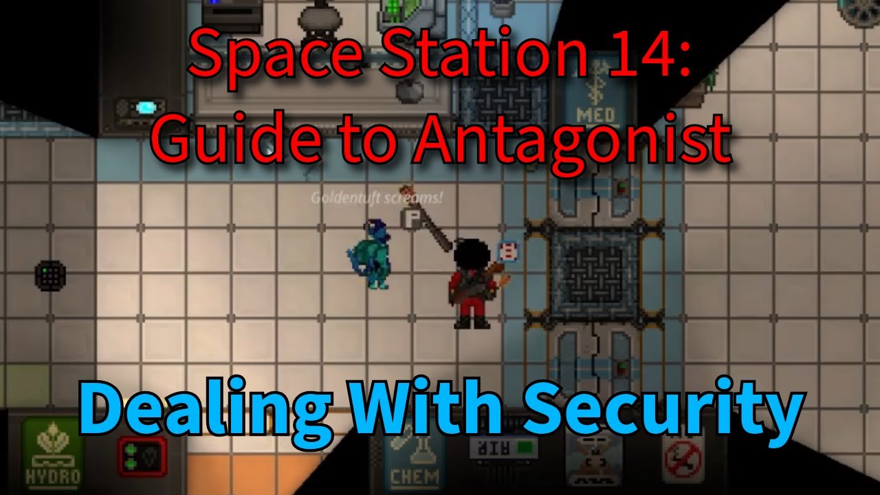 Space Station 14: Dealing with Security, A Guide to Antagonist - YouTube
