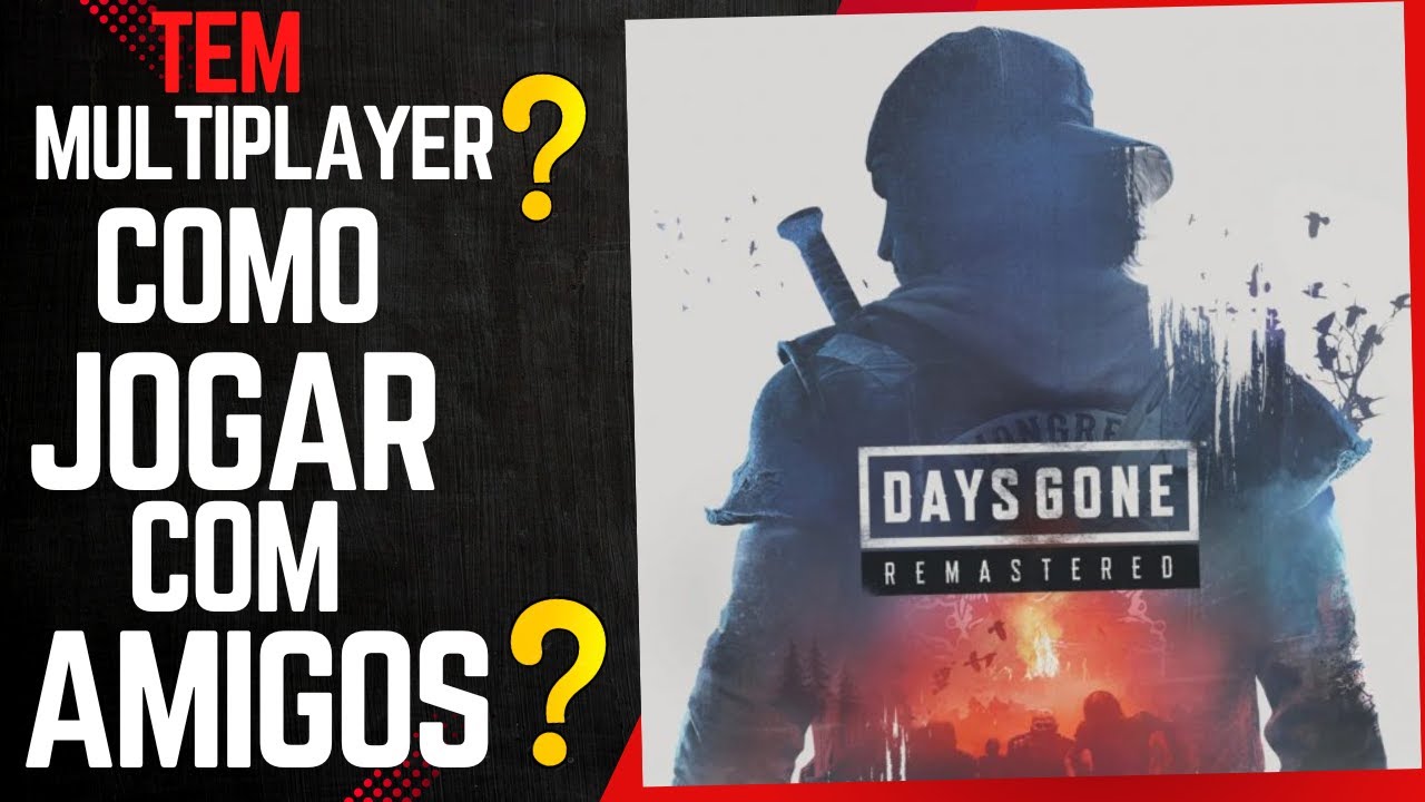 🚨DAYS GONE - Têm multiplayer? E como adicionar e convidar amigos para ...