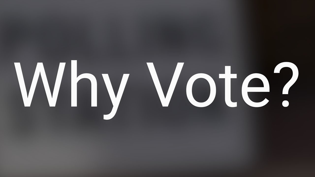 "Voting is a right and a responsibility" - YouTube