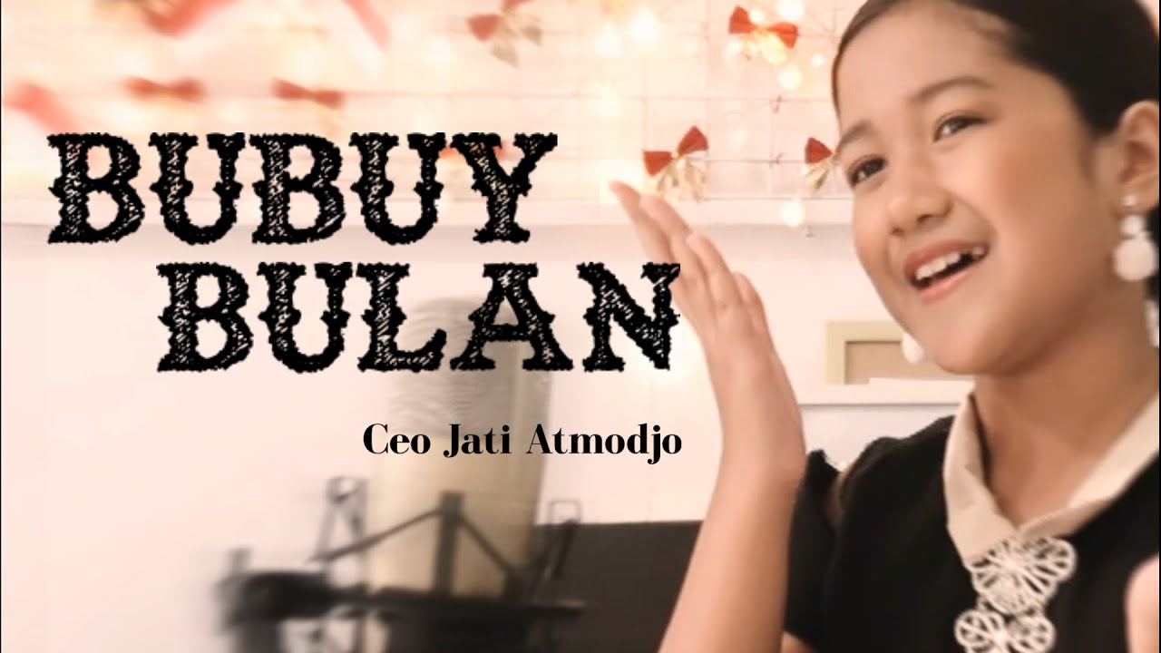 Bubuy Bulan | Lagu Daerah Jawa Barat | by Ceo - YouTube