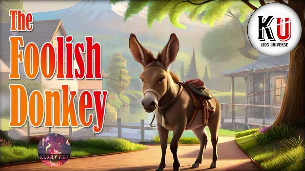 Kids Moral Story | | The Foolish Donkey 🐴 | | Luck Won't Favour Always ...