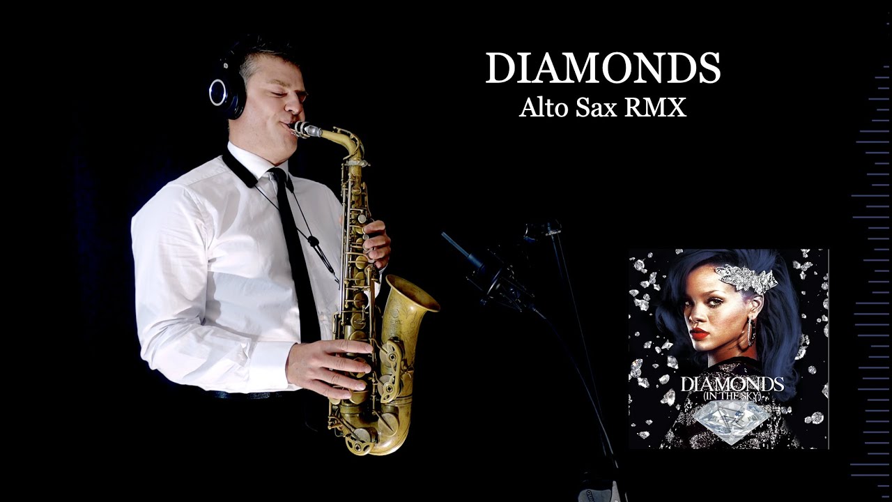 DIAMONDS - Rihanna - Alto Sax RMX - Free score - YouTube
