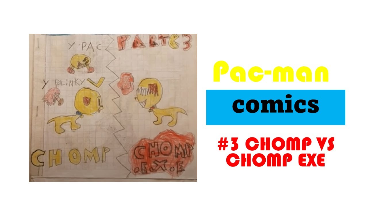 PAC-MAN COMICS #3 *Chomp vs Chomp exe* - YouTube