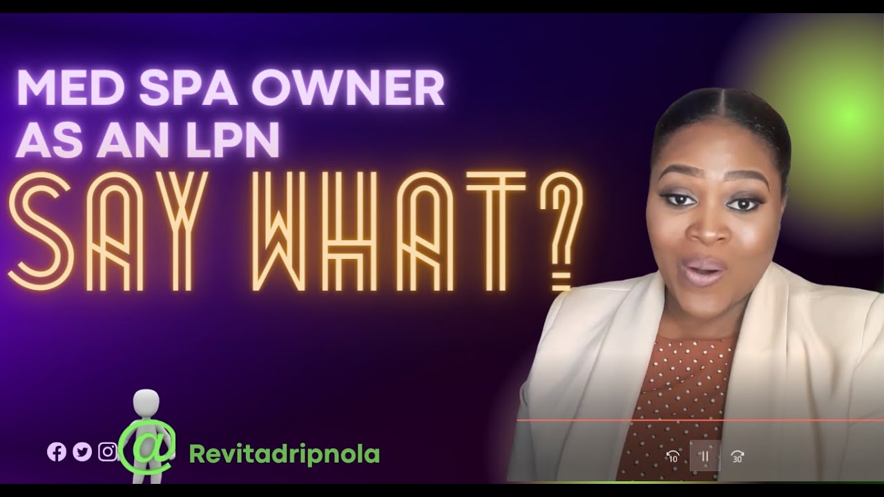 Follow me on my journey of becoming a Med Spa owner as an LPN. - YouTube