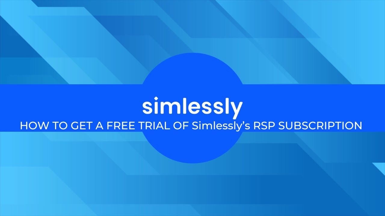 Tutorial: How to get a free trial of Simlessly's RSP Service Subscription - YouTube